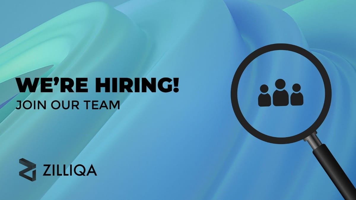 Zilliqa’s Hiring!
